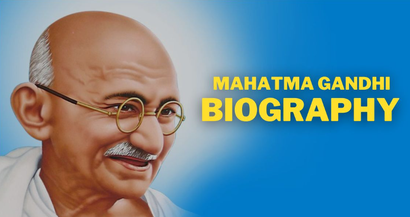 Biography of Mahatma Gandhi: Family, Education, Historical Background ...